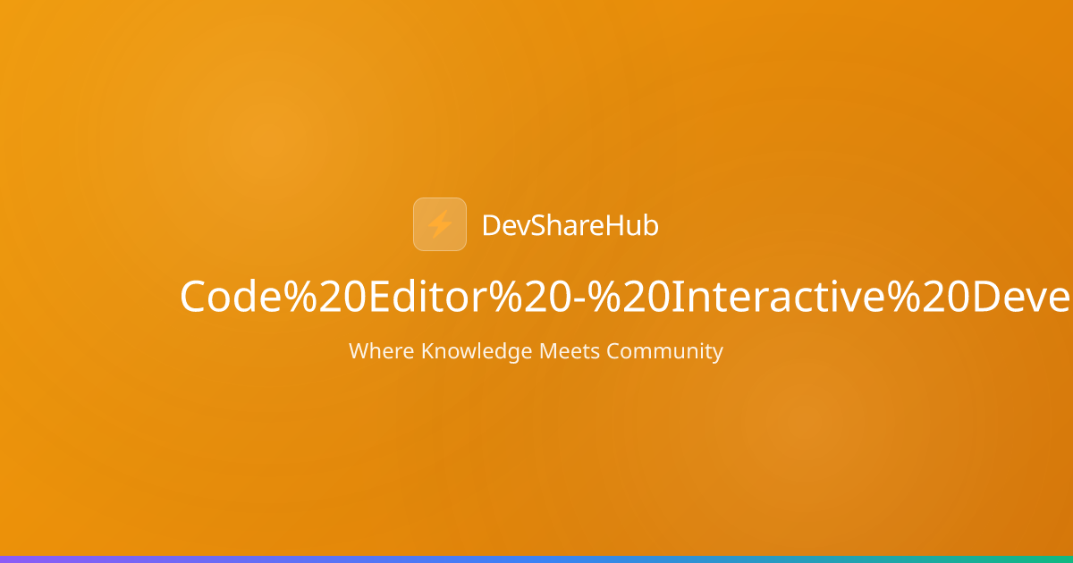Code Editor - Interactive Development Environment | DevShareHub ...